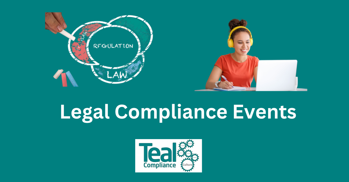 Legal Compliance Events | Teal Compliance