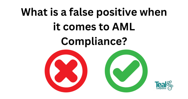 What is a false positive when it comes to AML compliance?